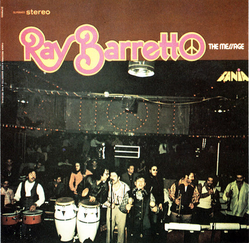 RAY BARRETTO - THE MESSAGE – Mirador Records
