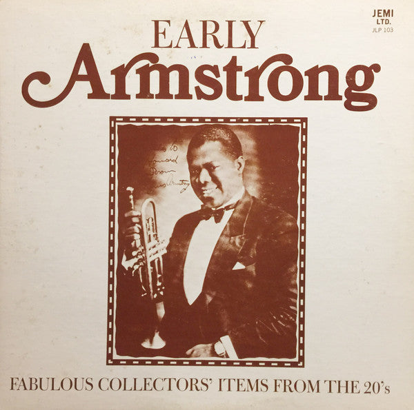 LOUIS ARMSTRONG - EARLY ARMSTRONG – Mirador Records